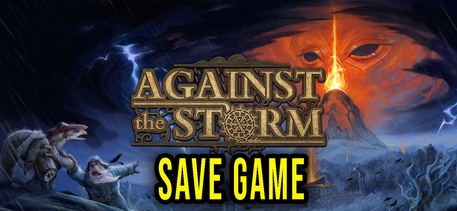 Against the Storm – Save game – location, backup, installation - Games ...