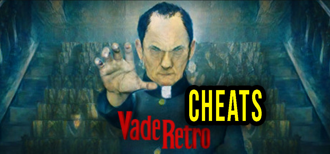 Vade Retro : Exorcist - Cheats, Trainers, Codes - Games Manuals