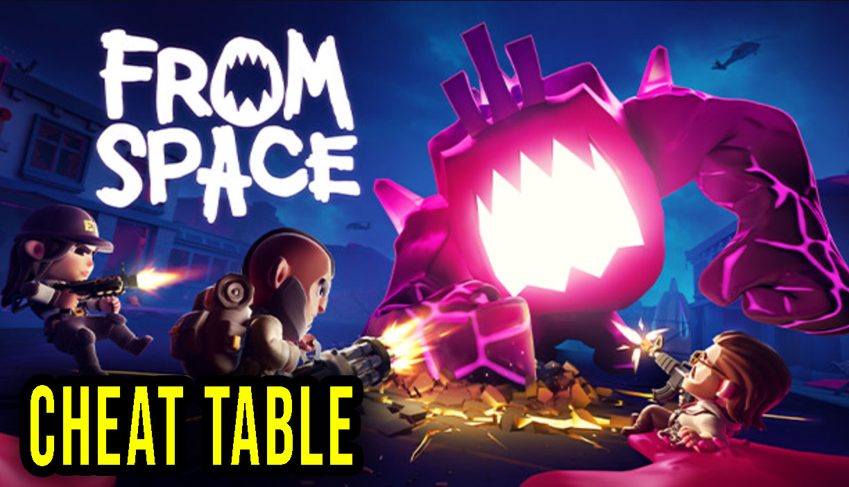 From Space - Cheat Table for Cheat Engine - Games Manuals