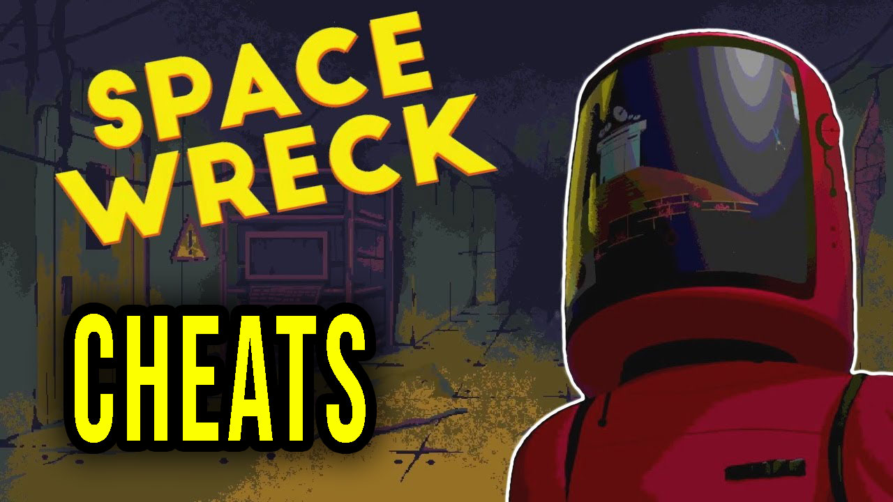 Space Wreck - Cheats, Trainers, Codes - Games Manuals