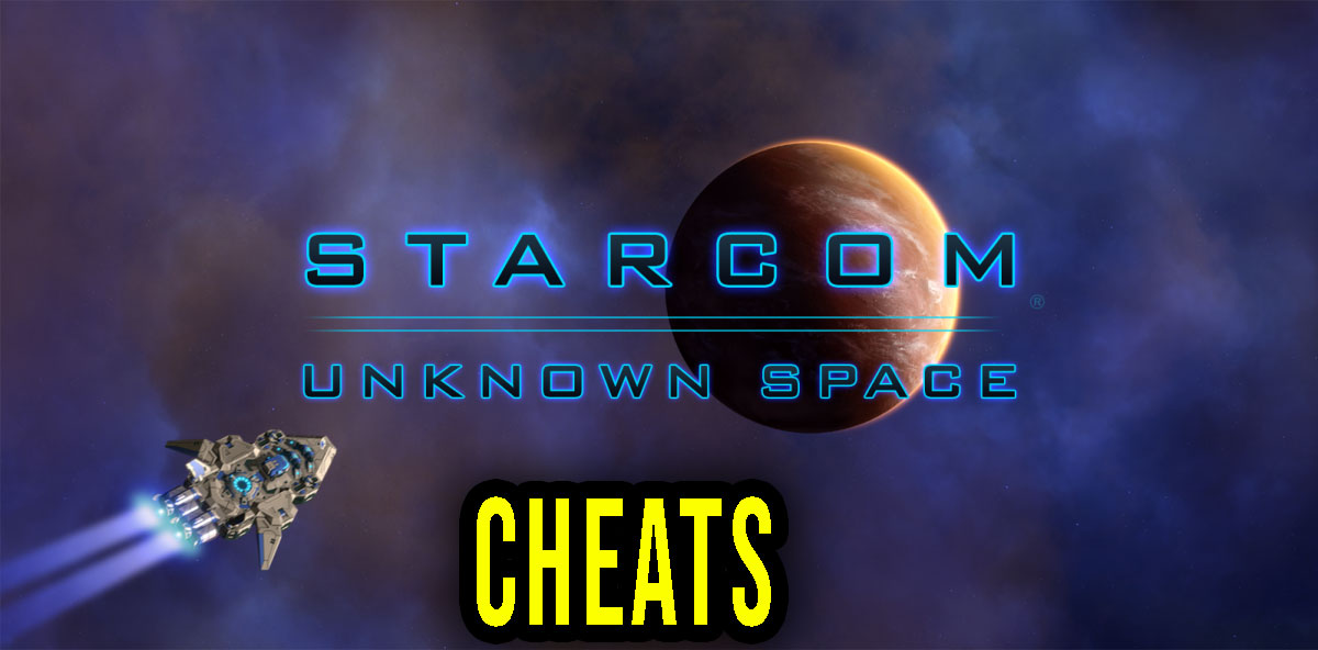 Starcom: Unknown Space - Cheats, Trainers, Codes - Games Manuals