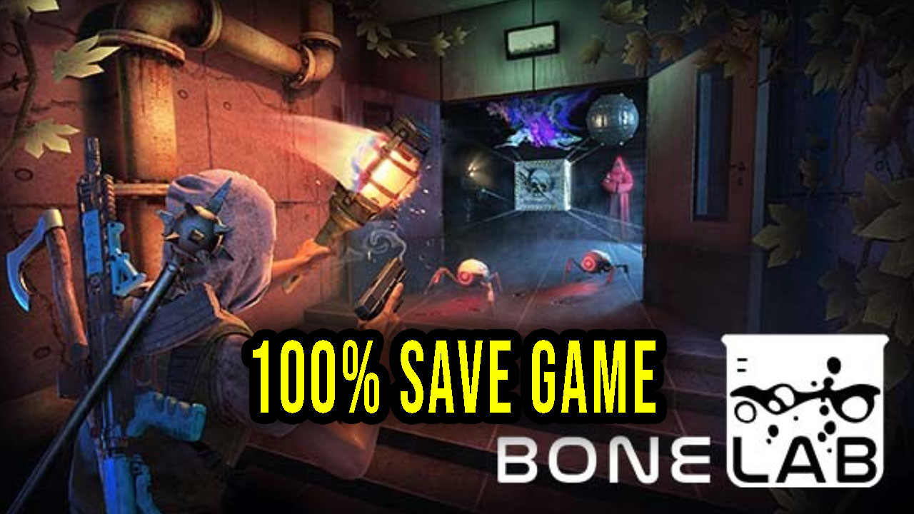 BONELAB – 100% Save Game - Games Info DB