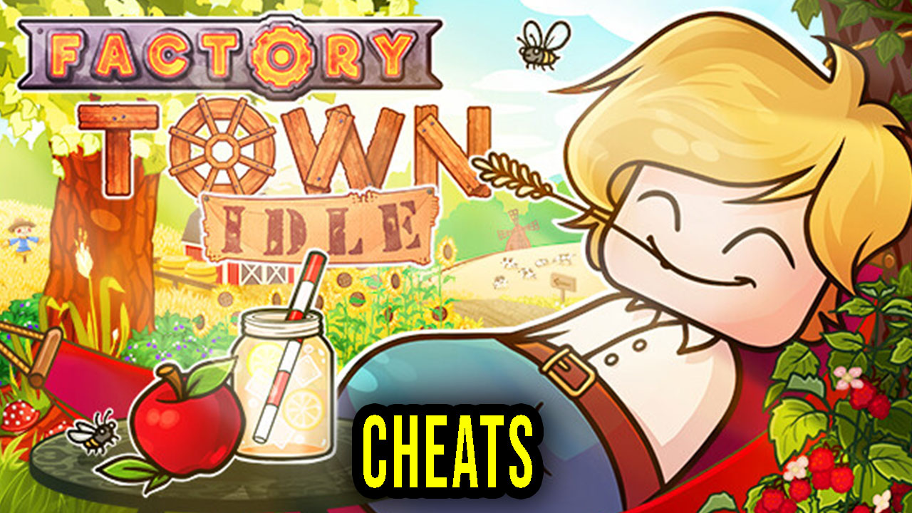 Factory Town Idle - Cheats, Trainers, Codes - Games Manuals