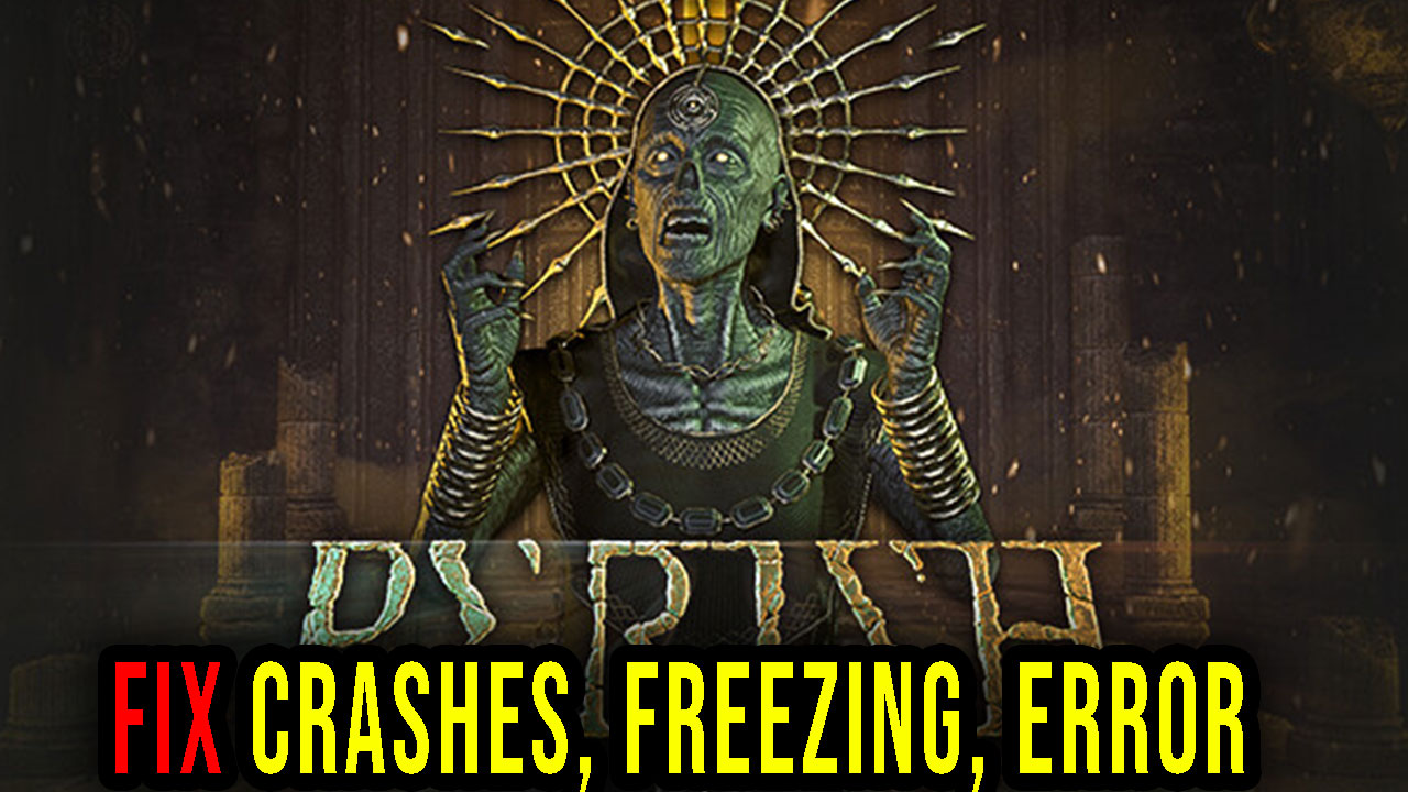 PERISH - Crashes, freezing, error codes, and launching problems - fix ... PERISH - Crashes, freezing, error codes, and launching problems - fix ...