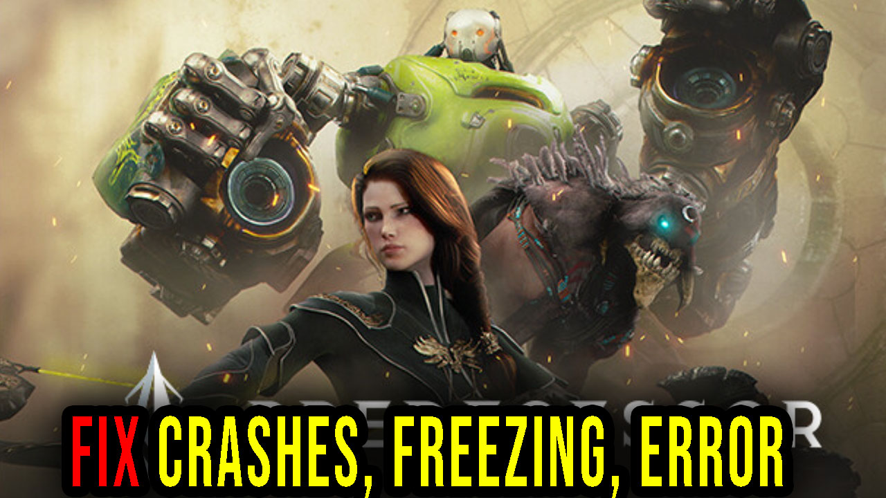 Predecessor - Crashes, freezing, error codes, and launching problems - fix it! - Games Manuals