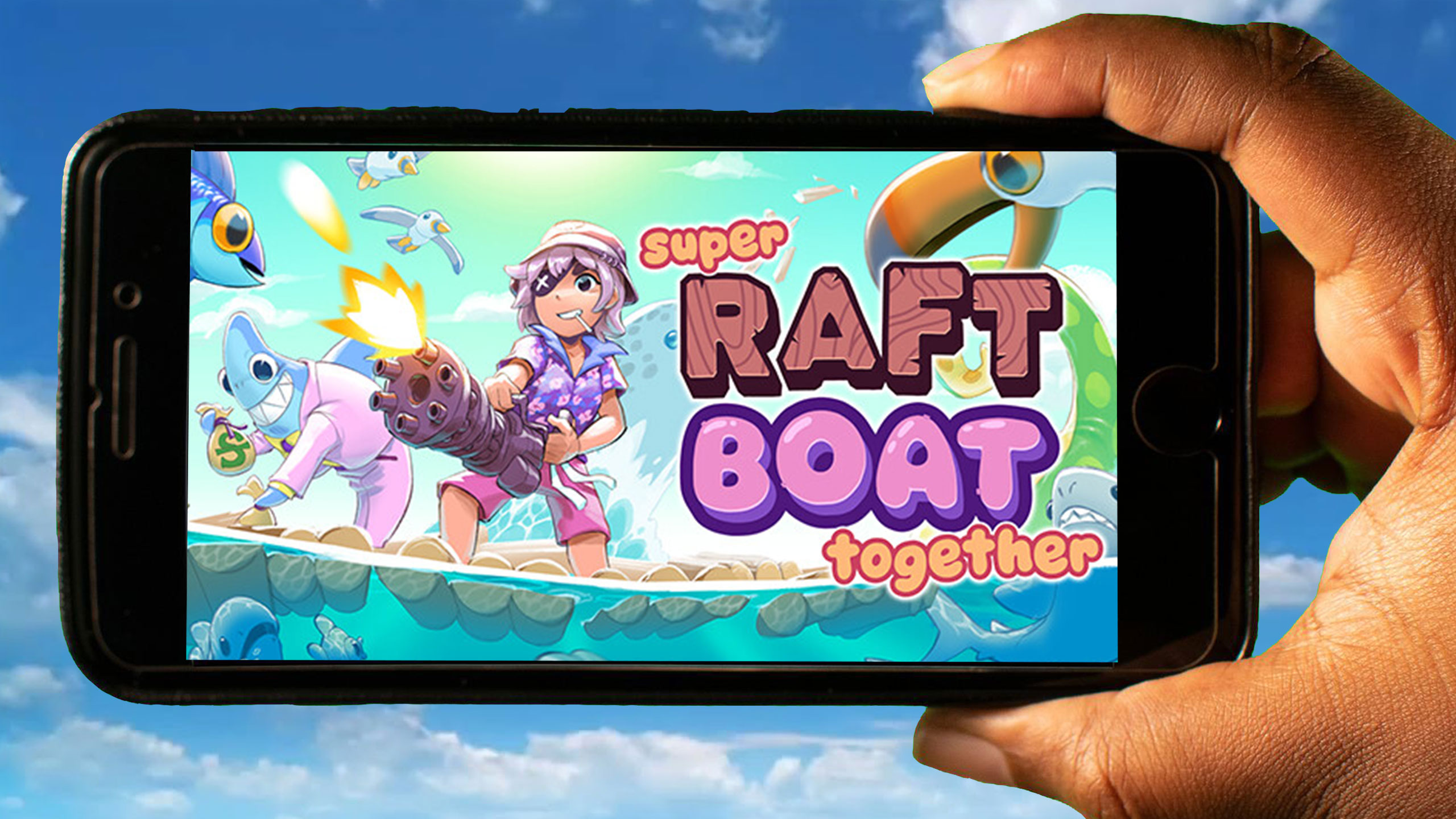 Super Raft Boat Together Mobile - How to play on an Android or iOS ...