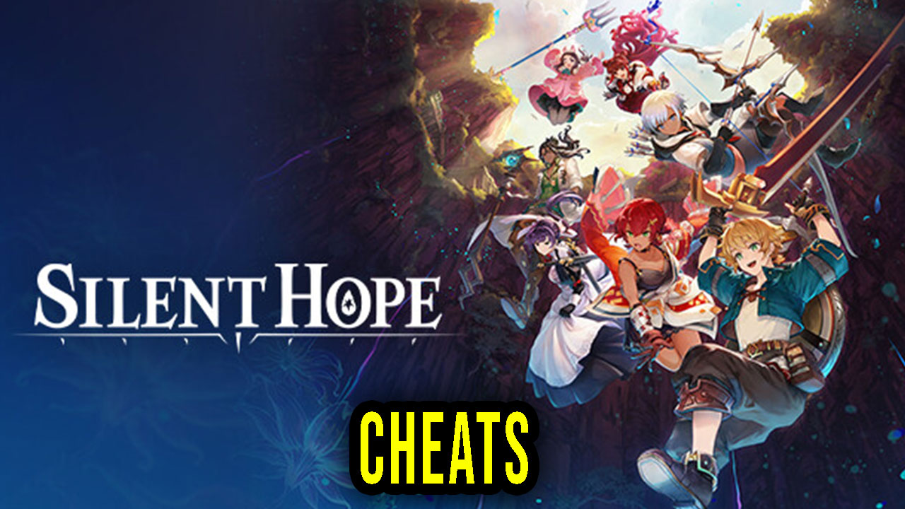 Silent Hope - Cheats, Trainers, Codes - Games Manuals