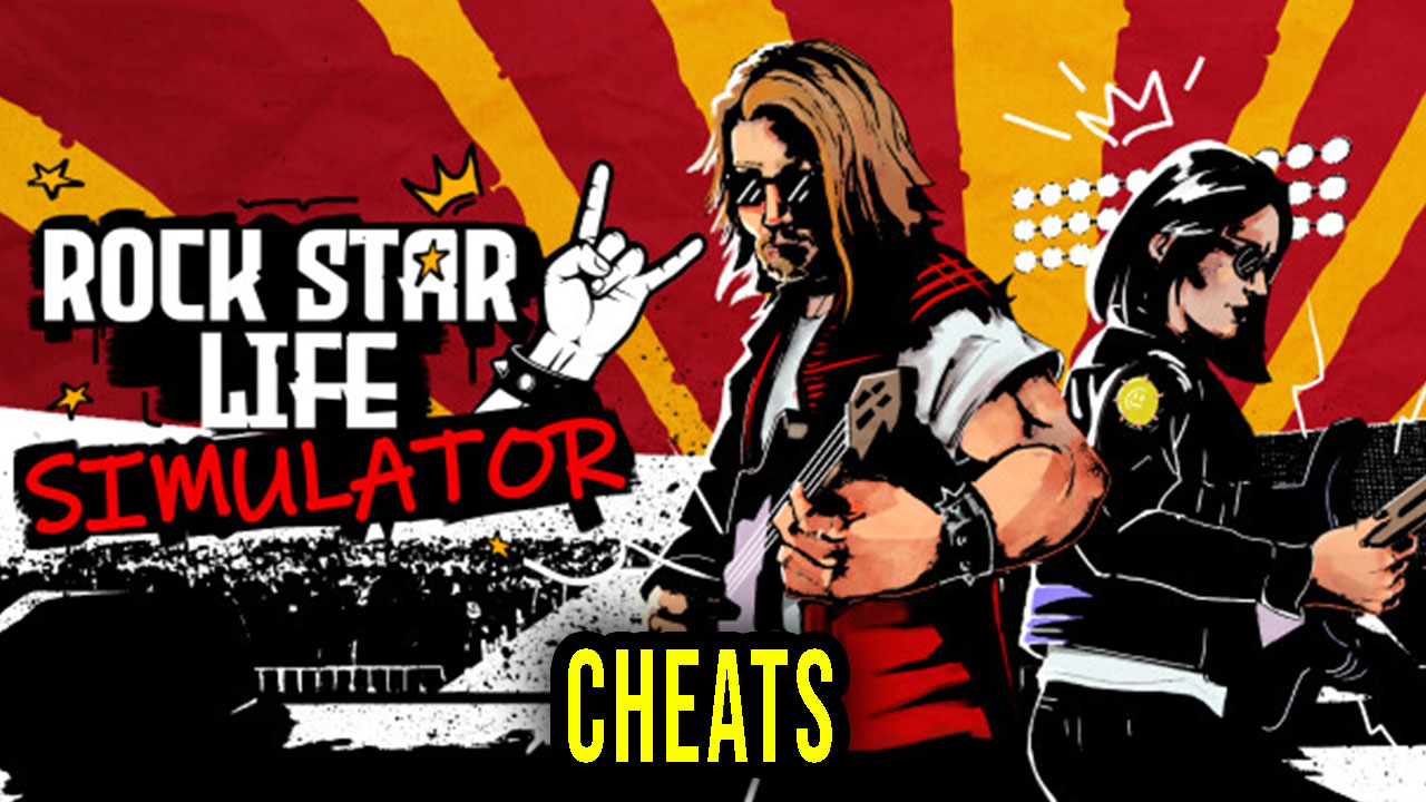 Rock Star Life Simulator - Cheats, Trainers, Codes - Games Manuals